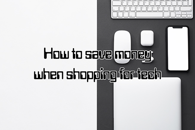 How to save money when shopping for tech - H is for Home Harbinger